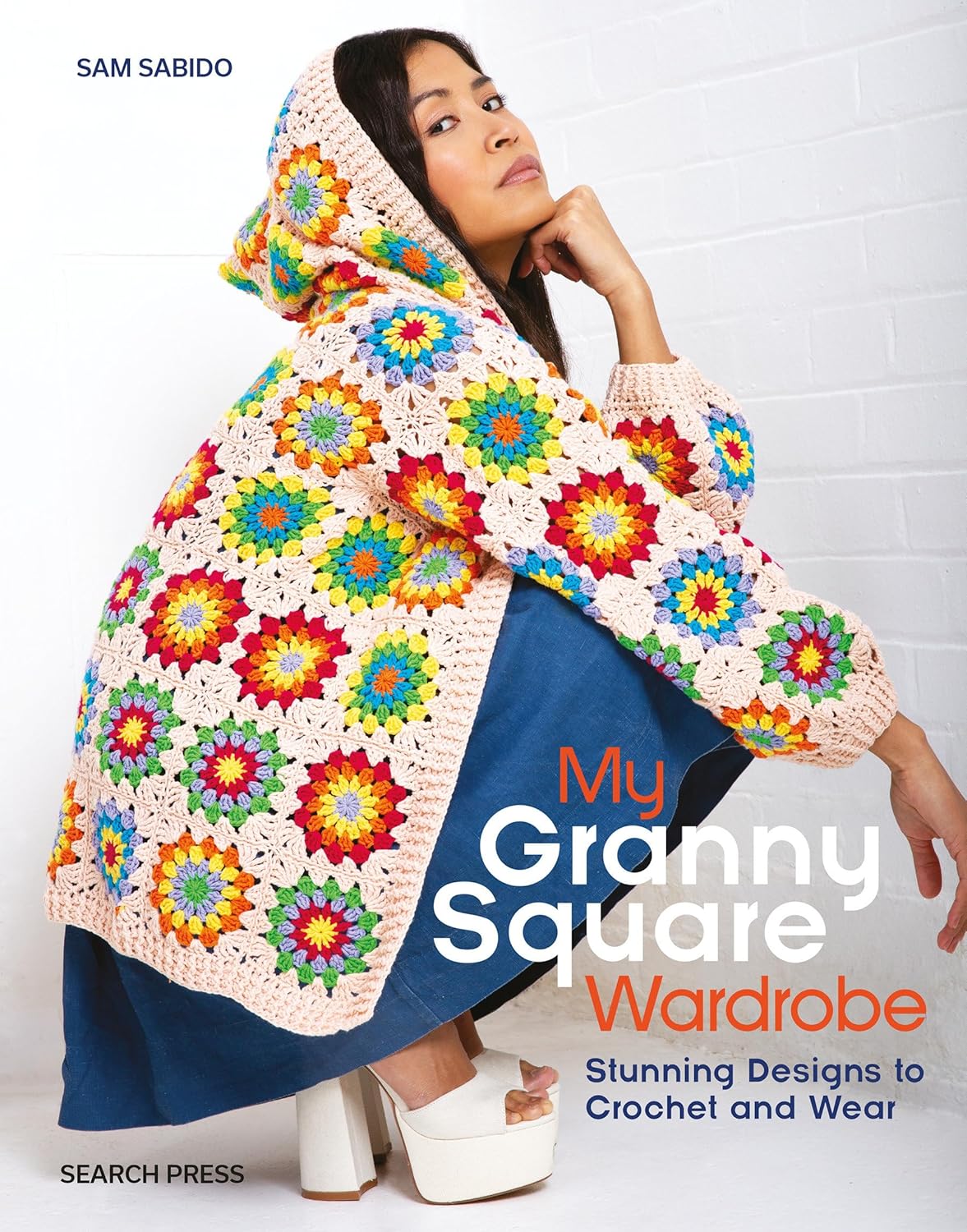 My Granny Square Wardrobe - by Sam Sabido | Tink & The Frog Yarn Shop ...
