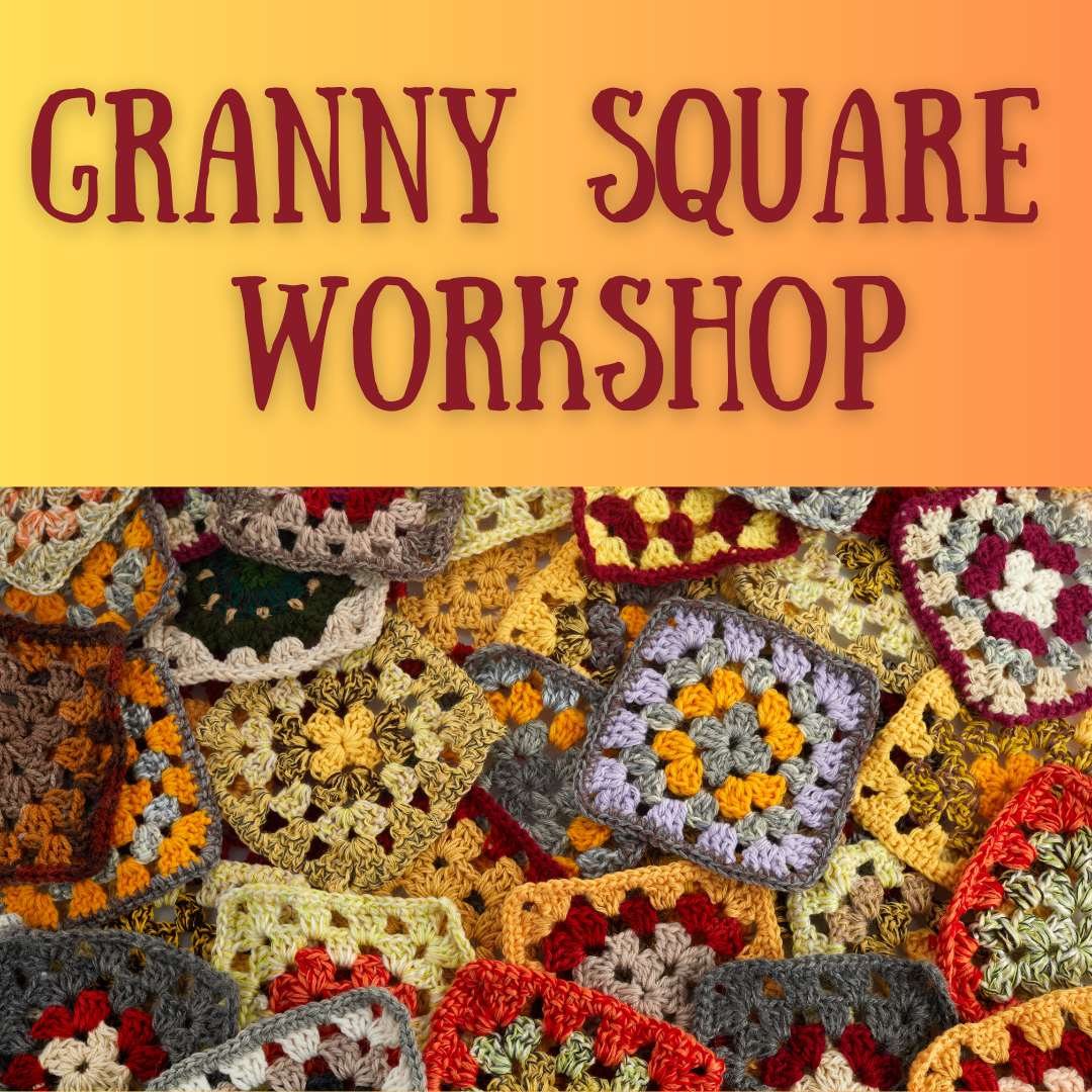 Granny Square Workshop | Tink & The Frog Yarn Shop | Adrian, MI